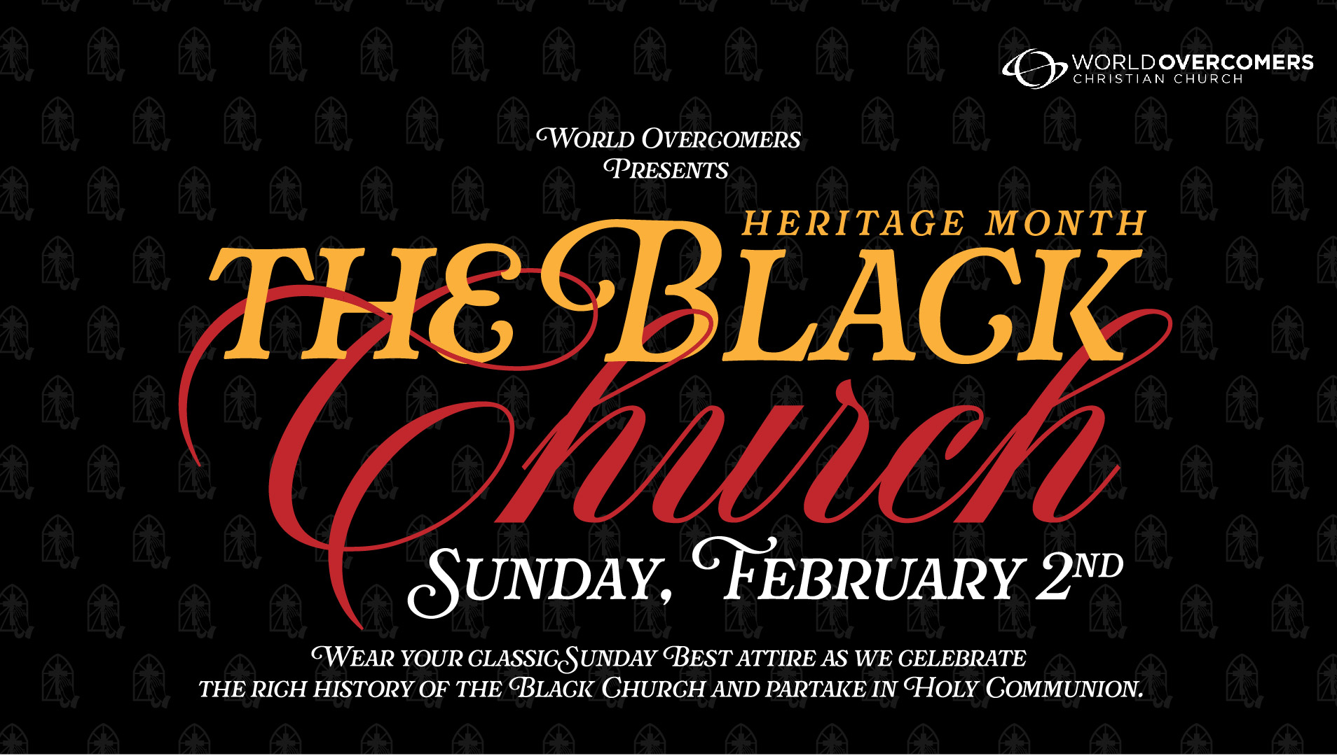 The Black Church: Heritage Month - World Overcomers Christian Church