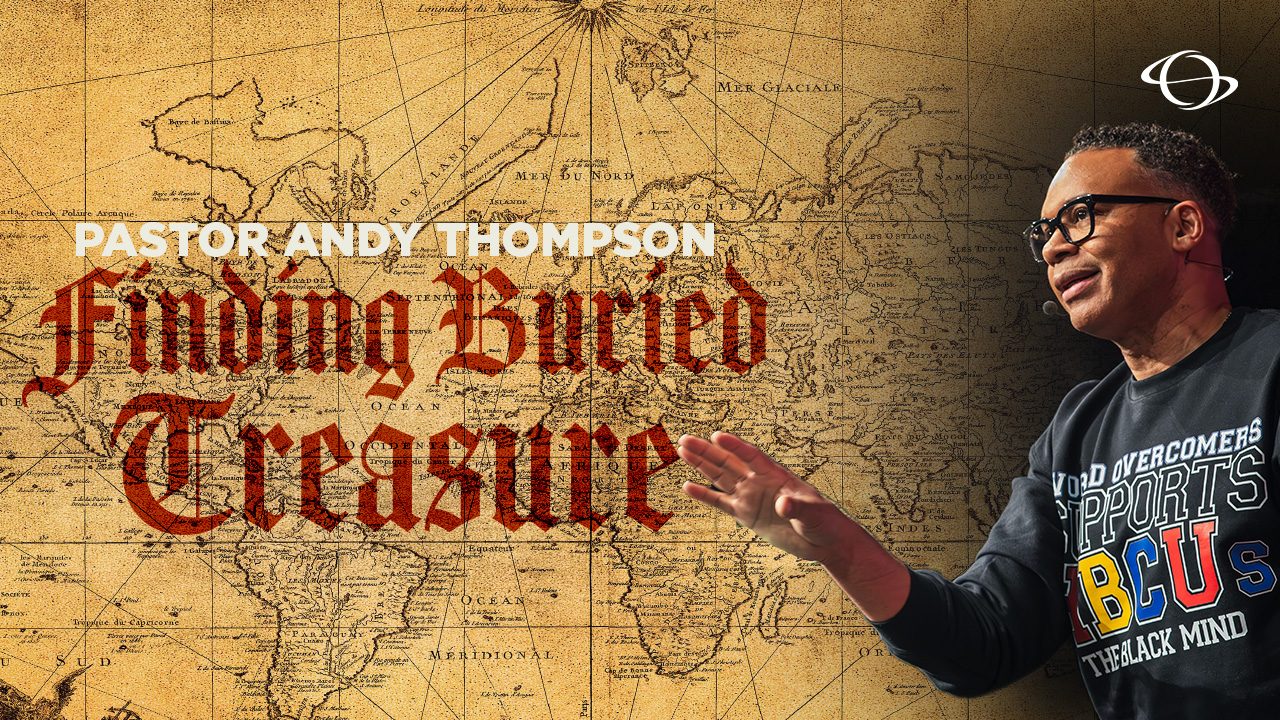 Finding Buried Treasure - World Overcomers Christian Church