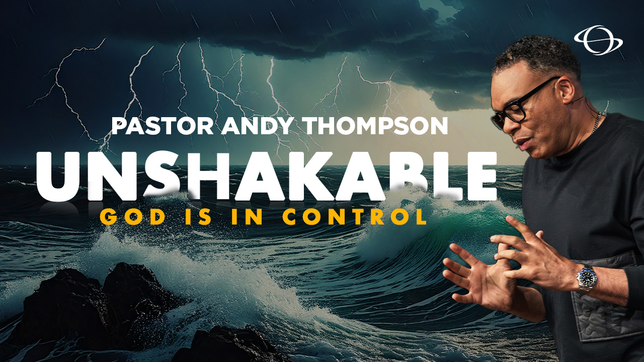 Unshakable: God is in Control - World Overcomers Christian Church